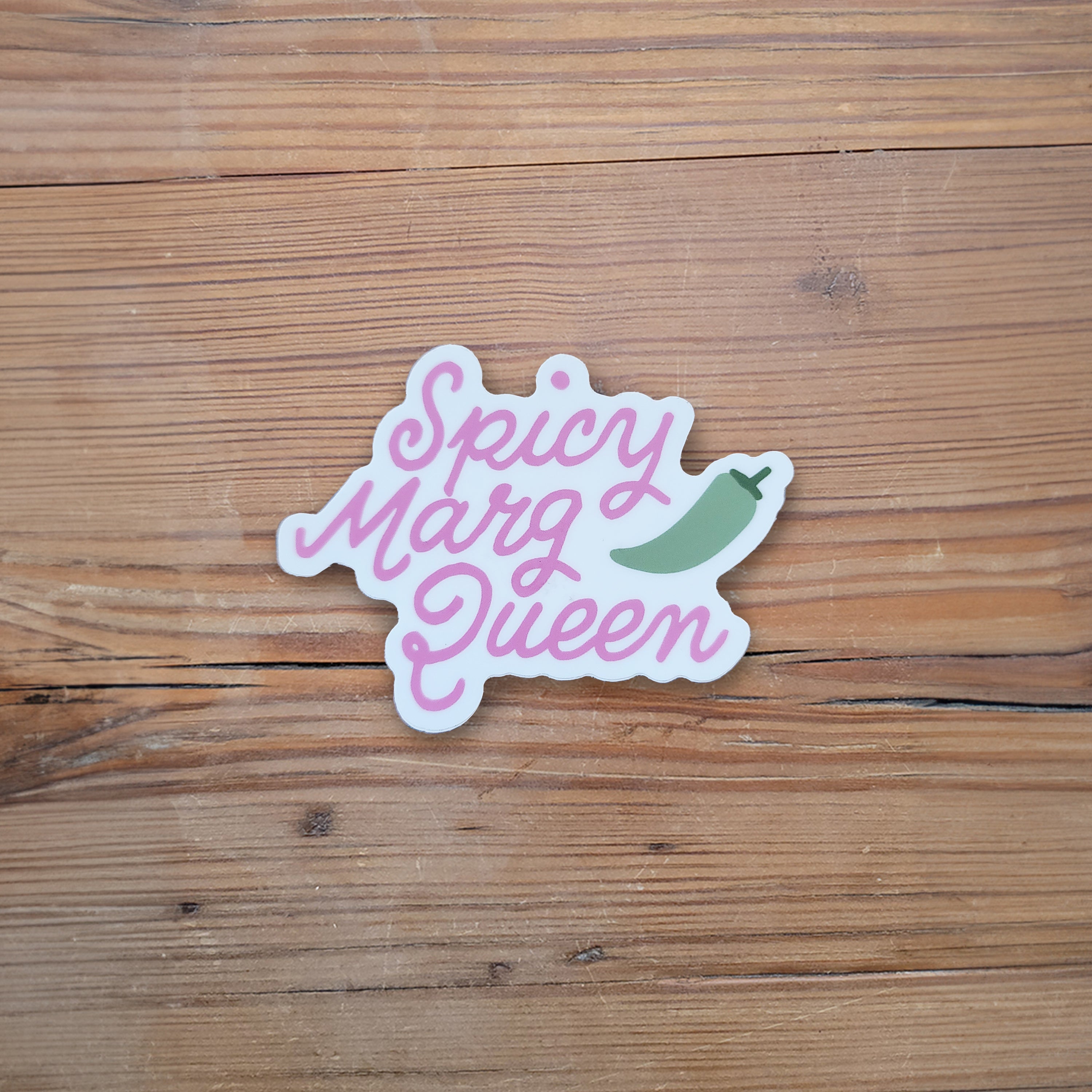 Spicy Marg Queen Sticker – Cotton Eyed Joe's
